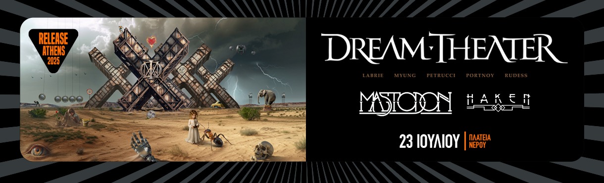 Release Athens 2025 / Dream Theater + Mastodon + Haken | Εισιτήρια ...
