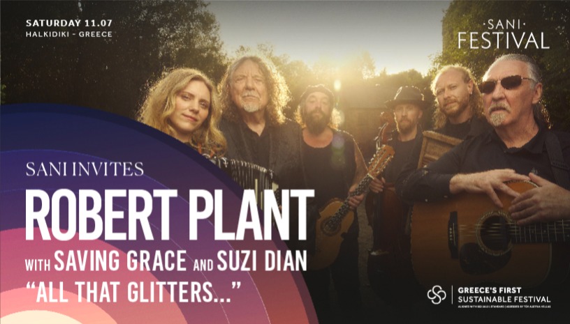 Sani Festival 2026 | Robert Plant - εισιτήρια - neolaia.gr
